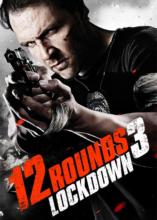 دانلود فیلم ۱۲ راند ۳ Twelve 12 Rounds 3 2015 دوبله فارسی